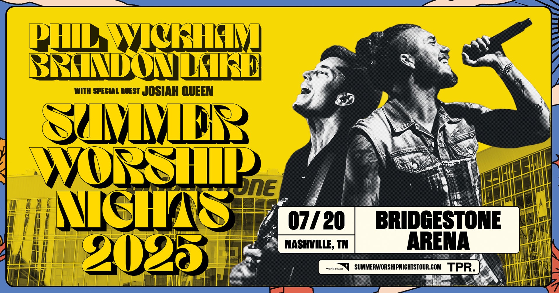 Phil Wickham & Brandon Lake Summer Worship Nights Tour | Bridgestone Arena