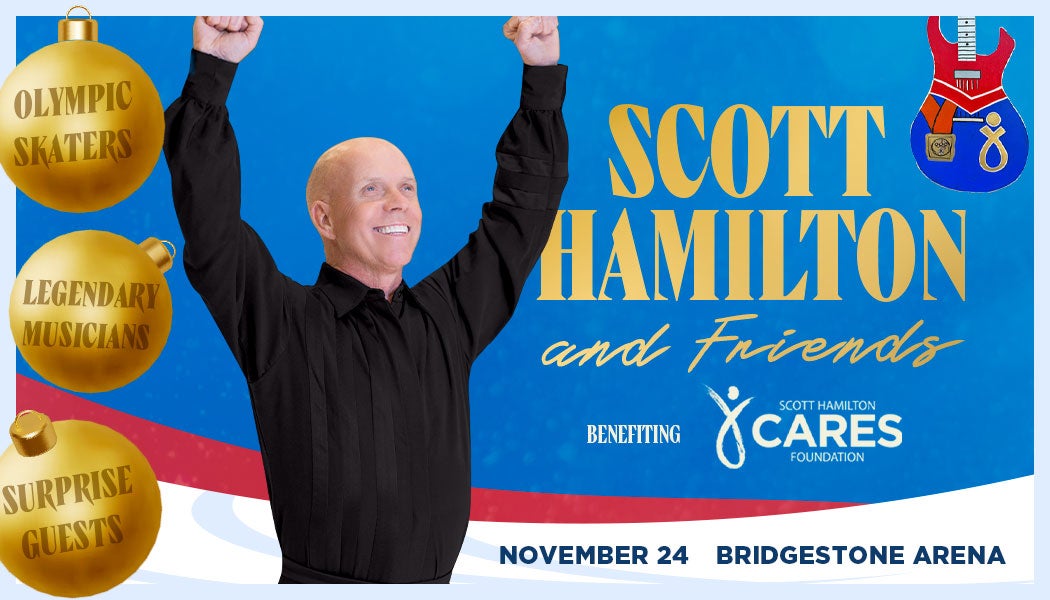 Scott Hamilton and Friends | Bridgestone Arena